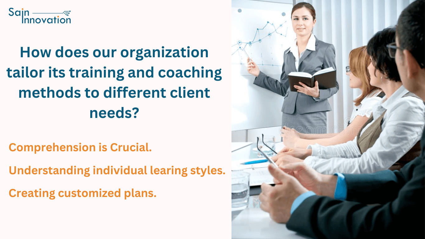 How does our organization tailor its training and coaching methods to ...